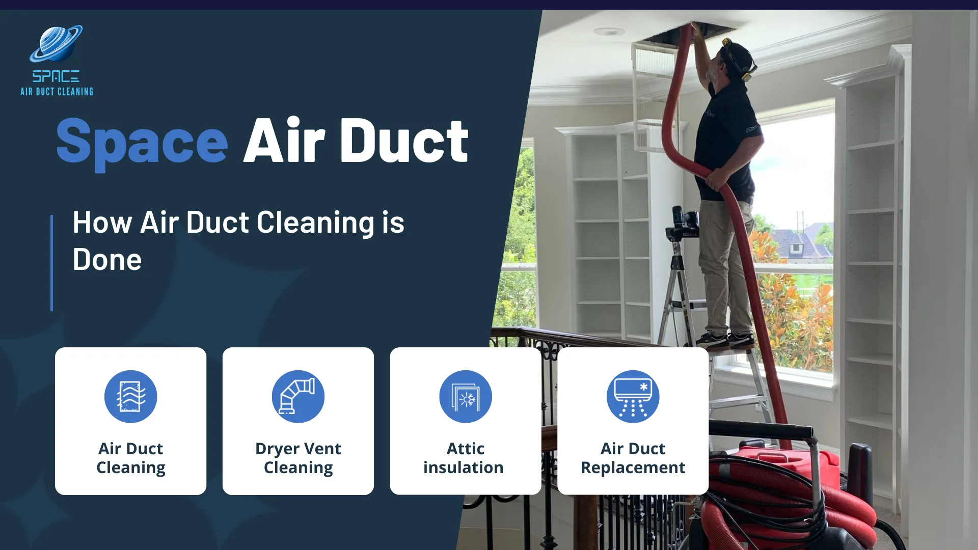 How Air Duct Cleaning is Done - Space Air Duct Cleaning