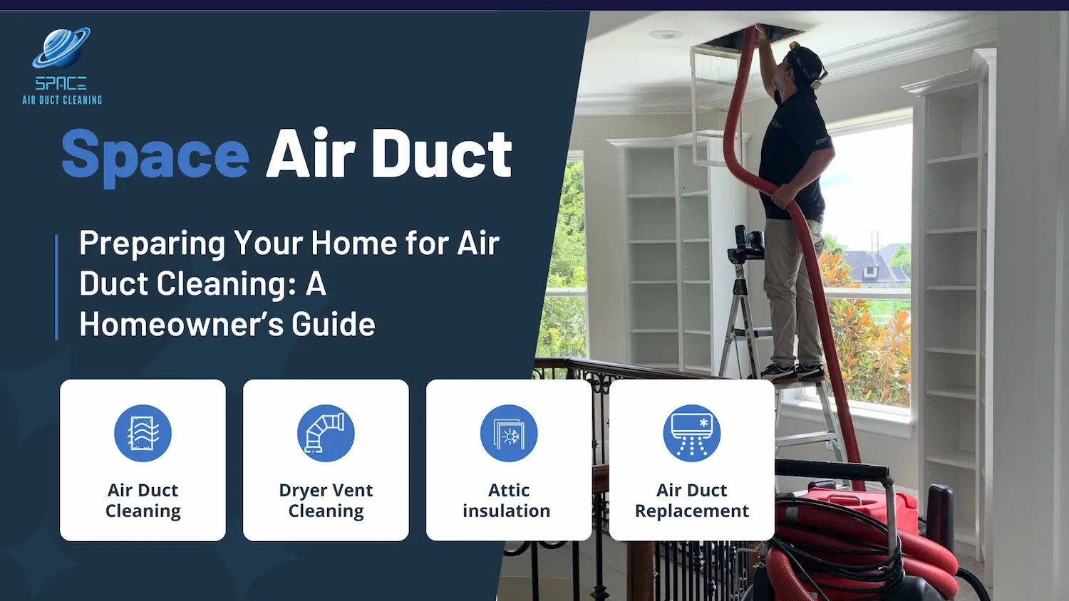 Preparing Your Home for Air Duct Cleaning: A Homeowner’s Guide